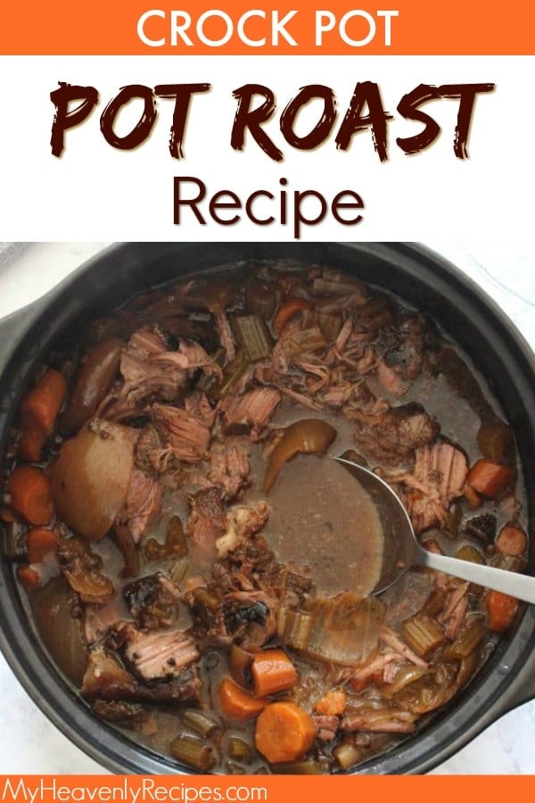 Grandma's Crockpot Pot Roast Recipe - My Heavenly Recipes