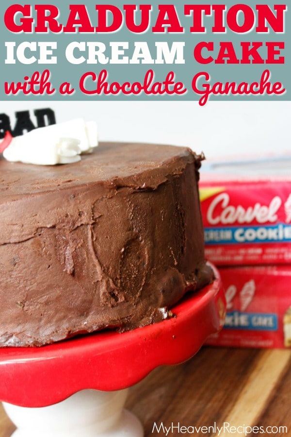 Ice Cream Graduation Cake with Chocolate Ganache + Recipe Video - My ...